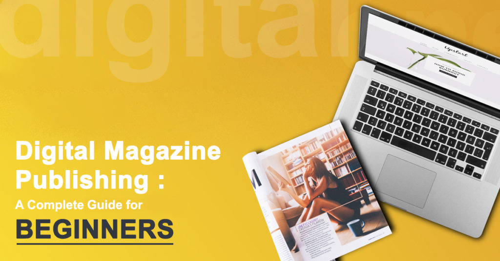 Digital Magazine Publishing: A Complete Guide for Beginners - SunTec ...